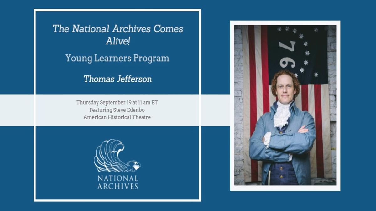 National Archives Comes Alive! Young Learners Program: Meet Thomas ...